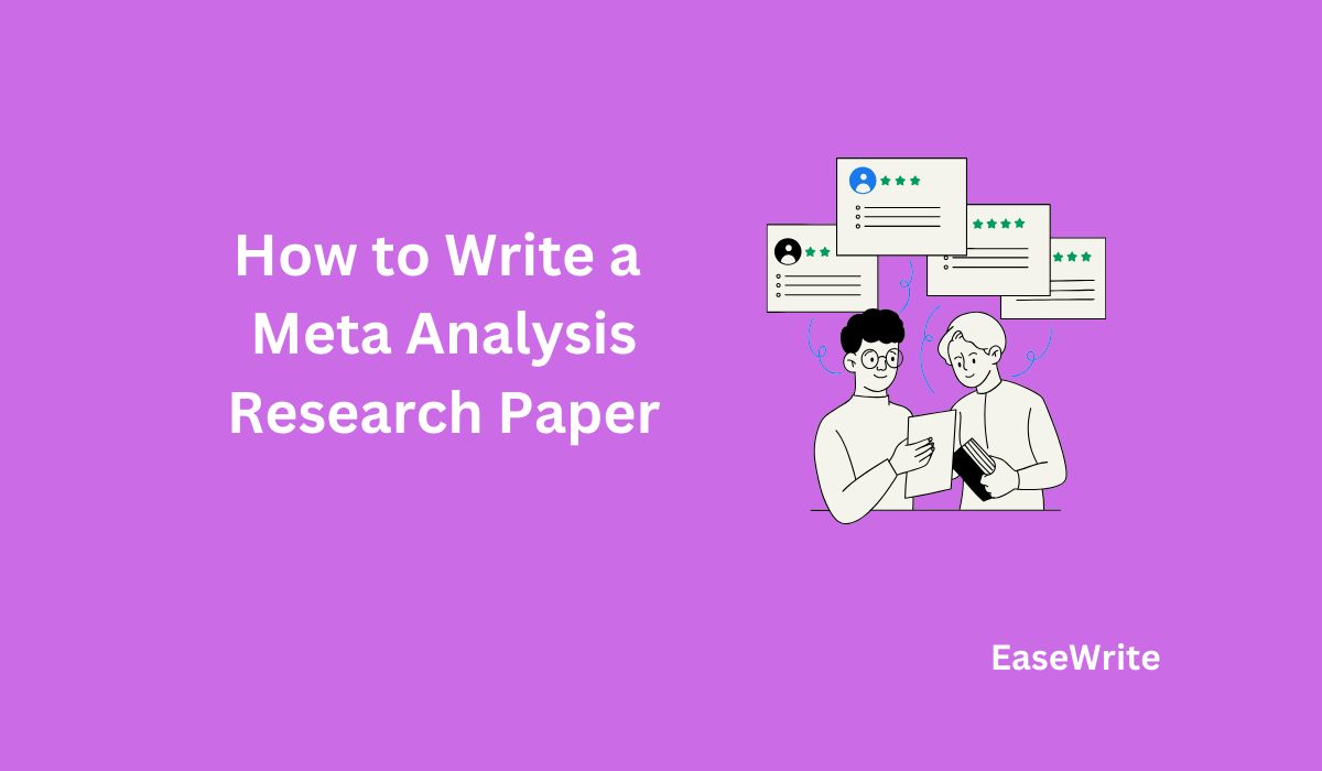 How To Write A Meta Analysis Research Paper EaseWrite